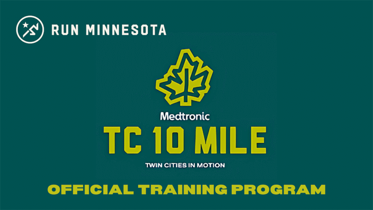 Medtronic TC 10 Mile Training Program – Run Minnesota